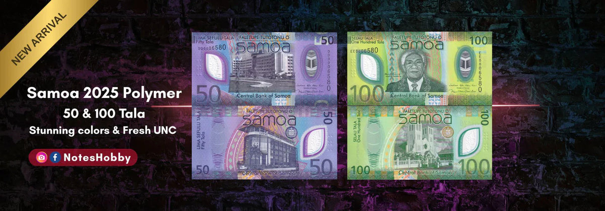 Samoa 2025 Polymer 50 & 100 Tala Banknotes – Noteshobby